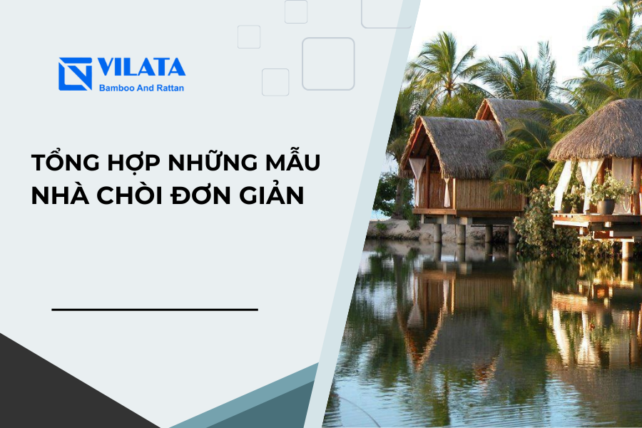 Những mẫu nhà chòi lá đơn giản mà ấn tượng cho sân vườn